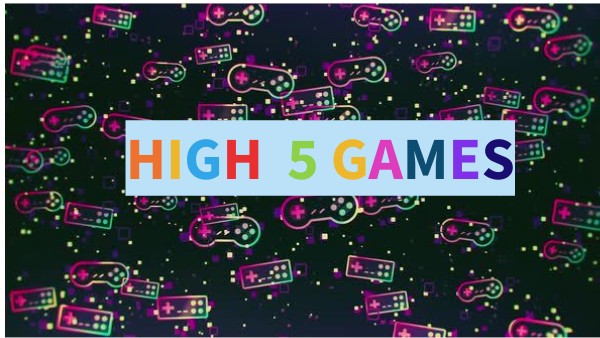 HIGH 5 GAMES | Genially