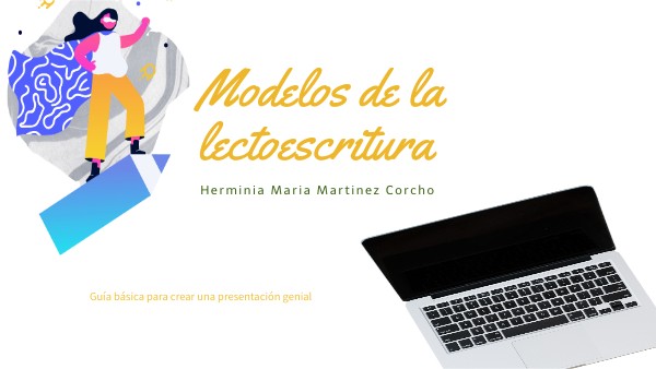 Modelos de la lectoescritura | Genially