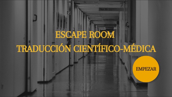 Scape room Trad. Cient.méd. | Genially