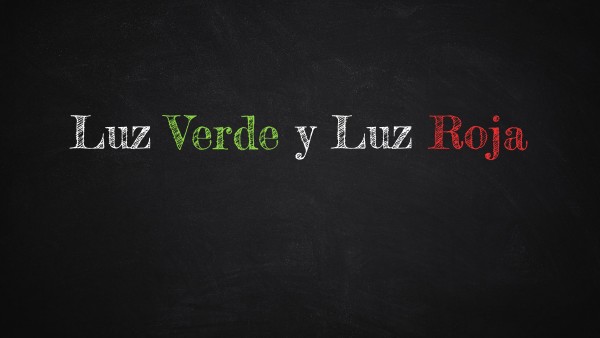 2do. grado Luz Roja y Luz Verde