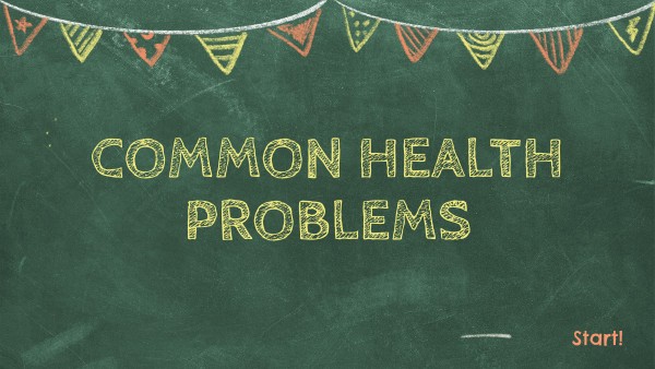 COMMON HEALTH PROBLEMS | Genially