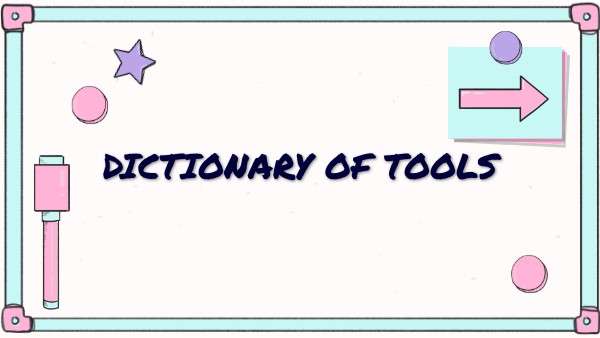 dictionary of tools | Genially