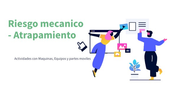 Riesgo por atrapamiento | Genially