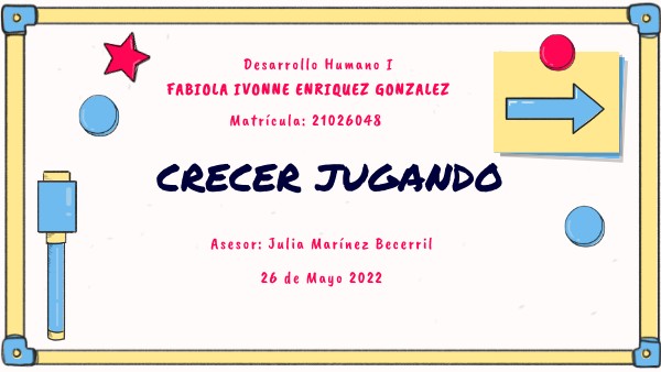 Crecer Jugando | Genially