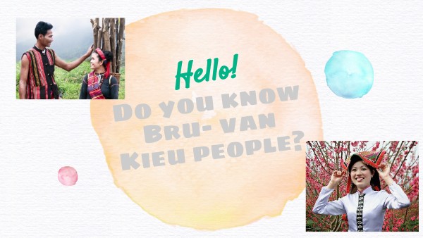 Ethnic groups Bru- Van Kieu | Genially