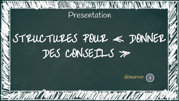 donner des conseils | Genially