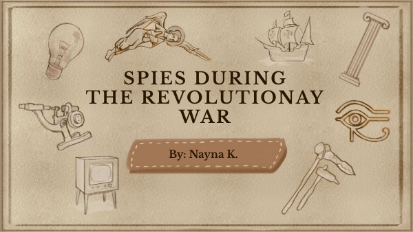 Spies during the Revolution