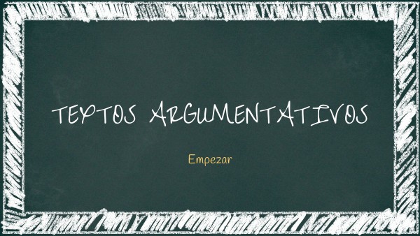 textos argumentativos | Genially