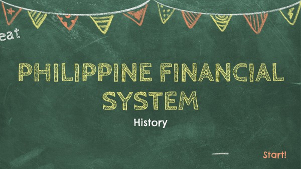 Philippine financial system history | Genially