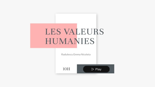 Les valeurs humanies | Genially