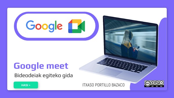 Google meet erabiltzeko gida | Genially