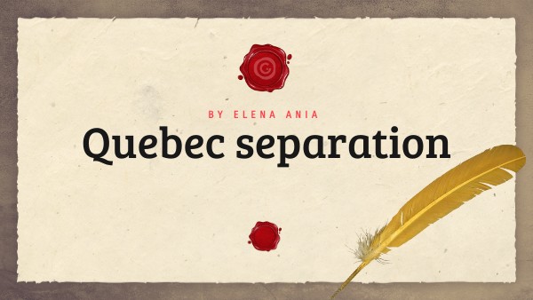 quebec separation | Genially