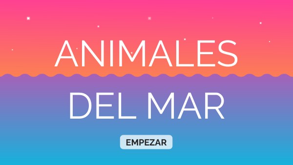ANIMALES DEL MAR | Genially