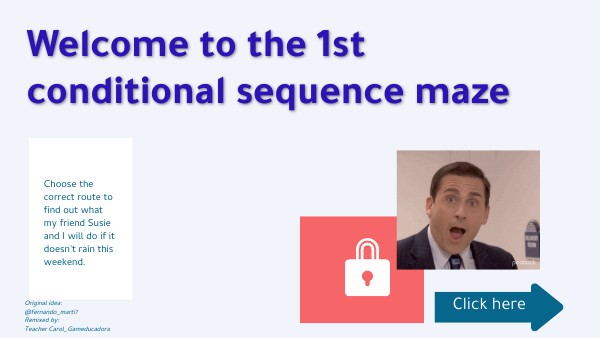 1st conditional SEQUENCE MAZE | Genially