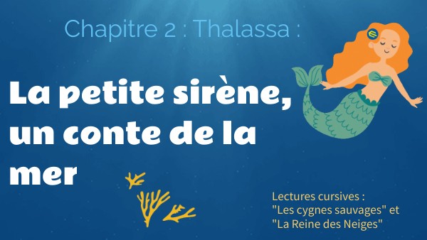 Chapitre 2 : La Petite Sirène | Genially