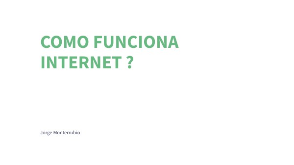 Como funciona internet