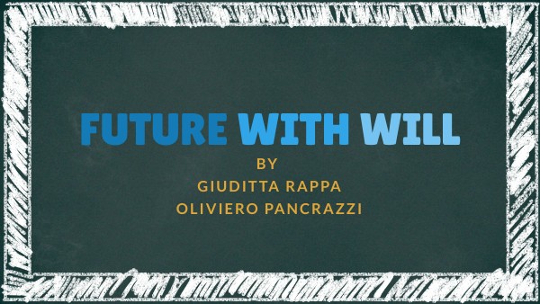 FUTURE WITH WILL | Genially