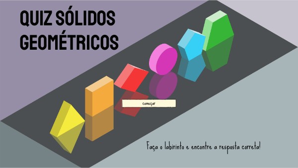 QUIZ Sólidos Geométricos | Genially