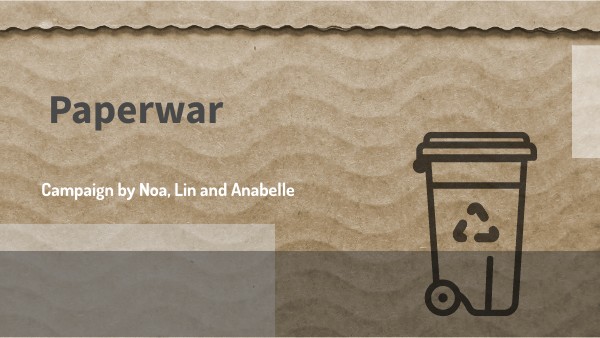 Paperwar campaign | Genially