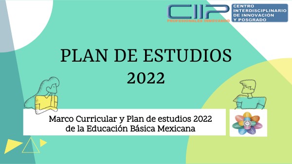 PLAN DE ESTUDIOS 2022 | Genially