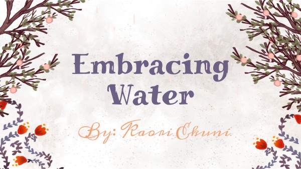 embracing water | Genially