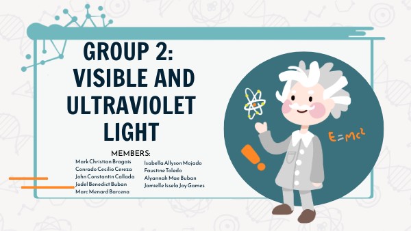 VISIBLE AND UV LIGHT