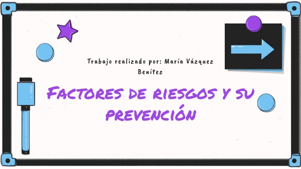 Factores de riesgo y su prevención | Genially
