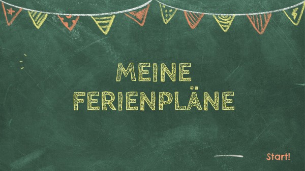 Meine Ferienpläne