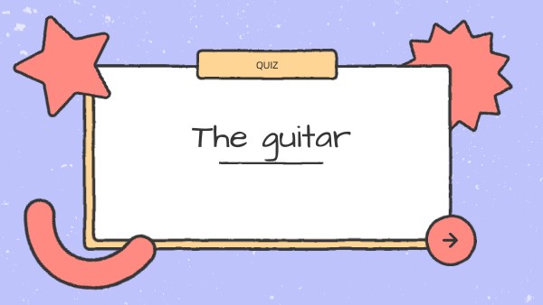 The guitar | Genially