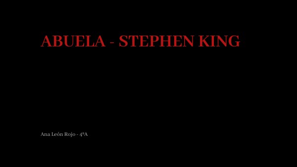 Abuela - Stephen King | Genially