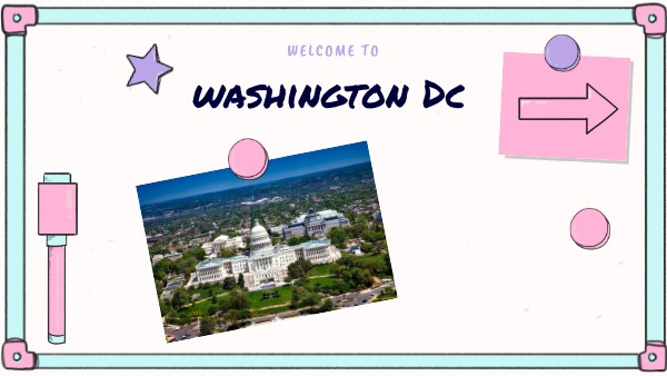 WASHINGTON DC PRESENTATION | Genially