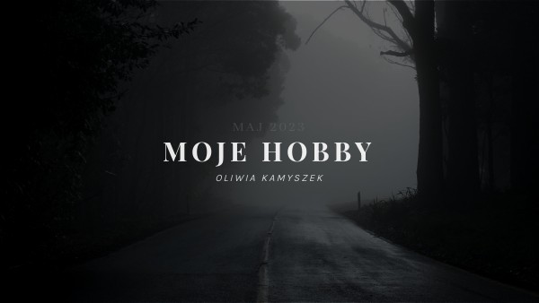 Moje Hobby