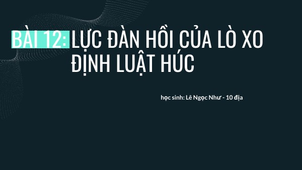 bài 12 lý | Genially