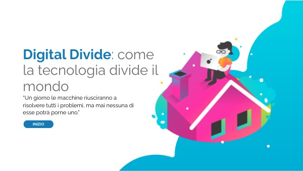 Digital Divide Presentation 1A | Genially