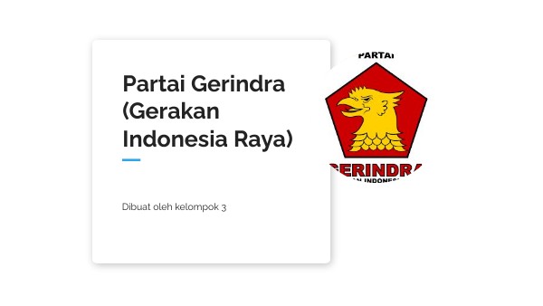 PPT Partai Gerindra | Genially
