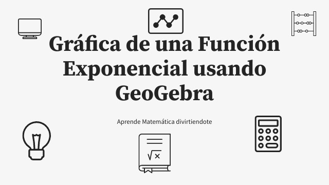 Función Exponencial | Genially