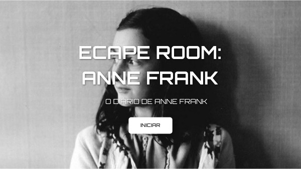 ESCAPE GAME da anne frank | Genially