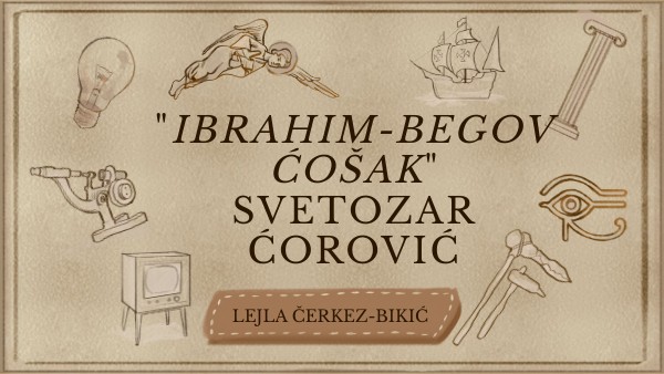 Ibrahim-begov ćošak | Genially
