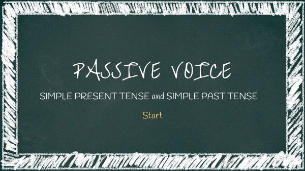PASSIVE VOICE: SIMPLE PRESENT TENSE AND SIMPLE PAST TENSE | Genially