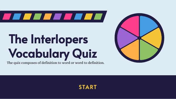 The Interlopers Vocabulary Quiz