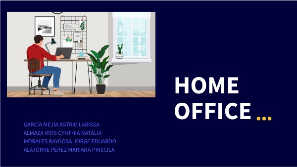 HOME OFFICE | Genially