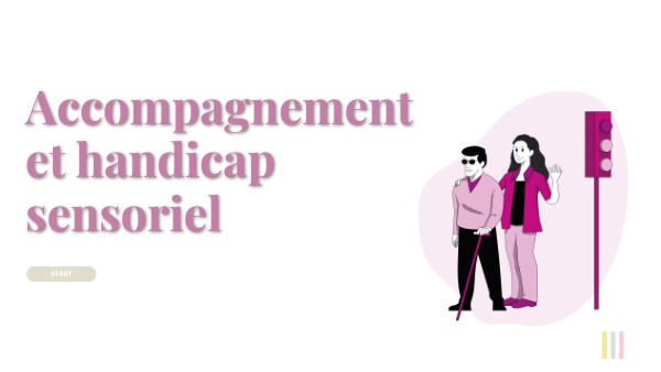 Handicap sensoriel et accompagnement
