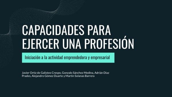 CAPACIDADES PARA EJERCER UNA PROFESIÓN