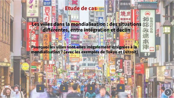 Etude de cas : les villes dans la mondialisation T1G 4ème