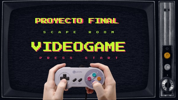 Proyecto Final Scape Room | Genially