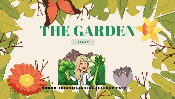 THE GARDEN- TEACHER PATRI
