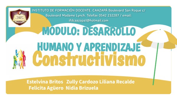 PRESENTACIÓN CONSTRUCTIVISMO | Genially