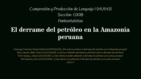 CONTAMINACIÓN: EL DERRAME DEL PETRÓLEO EN LA AMAZONÍA PERUANA | Genially