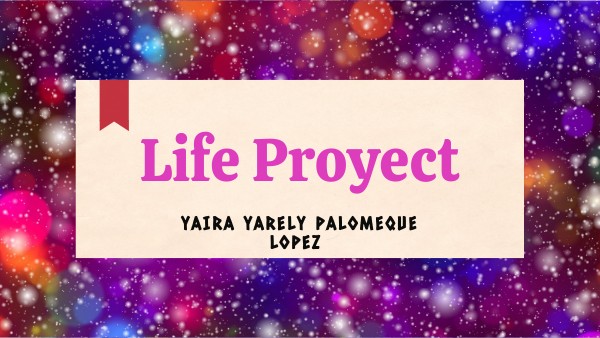 PALOMEQUELOPEZYY LIFE PROYECT