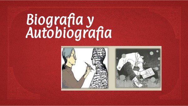 Biografia y Autobiografia | Genially